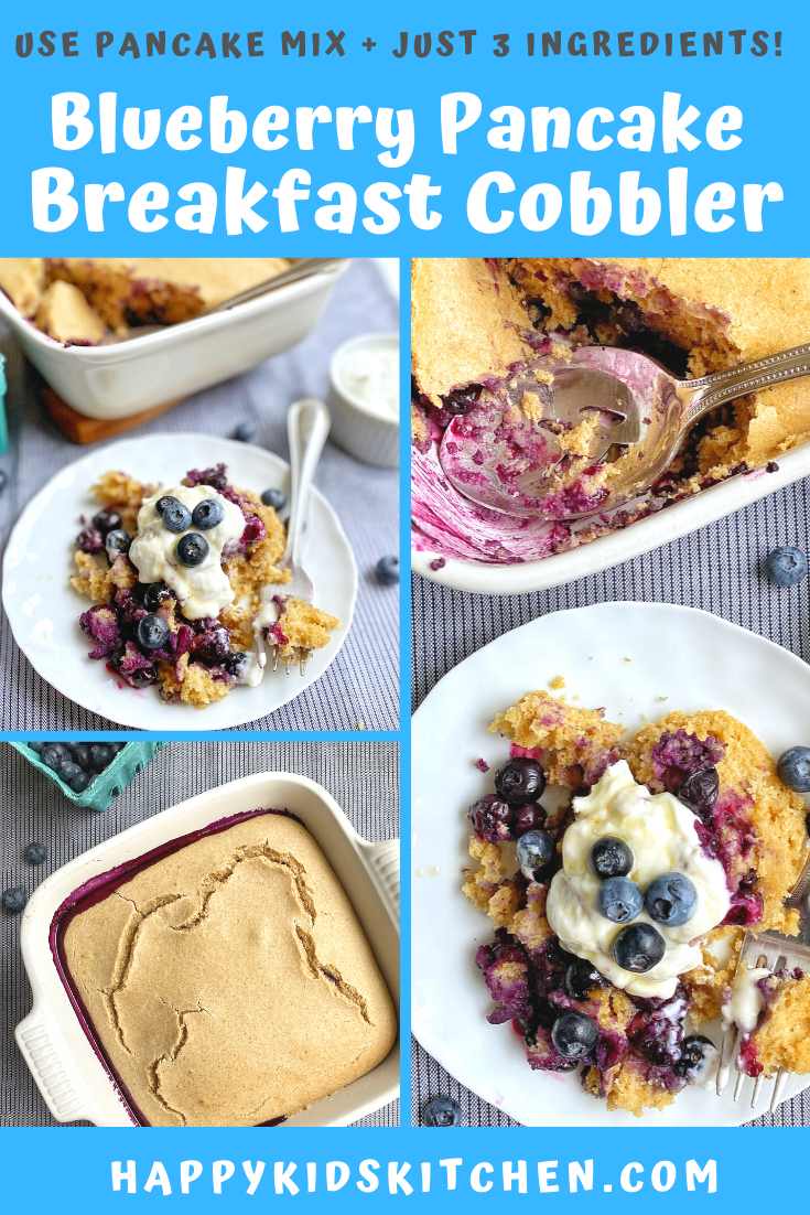 Blueberry Pancake Breakfast Cobbler - Happy Kids Kitchen by Heather ...