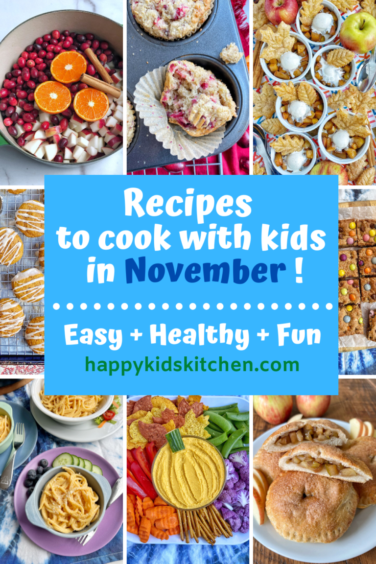 Recipes to Cook with Kids in November - Happy Kids Kitchen by Heather ...