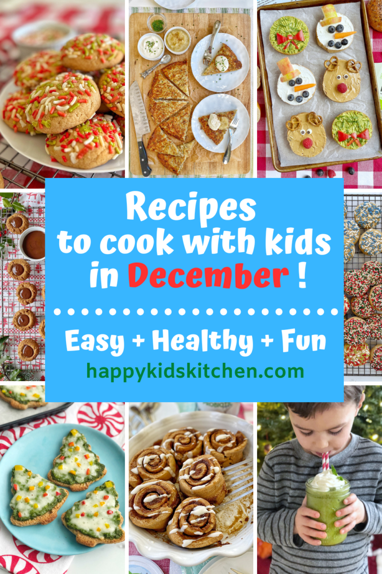 Recipes to Cook with Kids in December - Happy Kids Kitchen by Heather ...